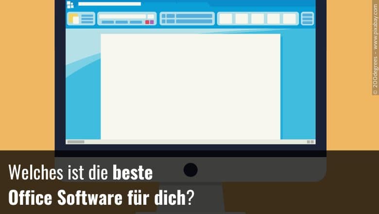 Welches ist die beste Office Software für dich?